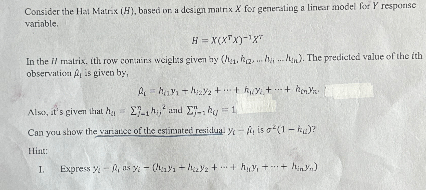 Solved Consider the Hat Matrix (H), ﻿based on a design | Chegg.com