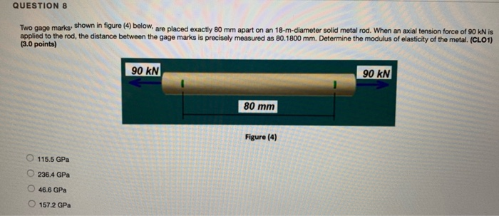 Solved QUESTION 8 Two gage marks shown in Tigure (e) below, | Chegg.com