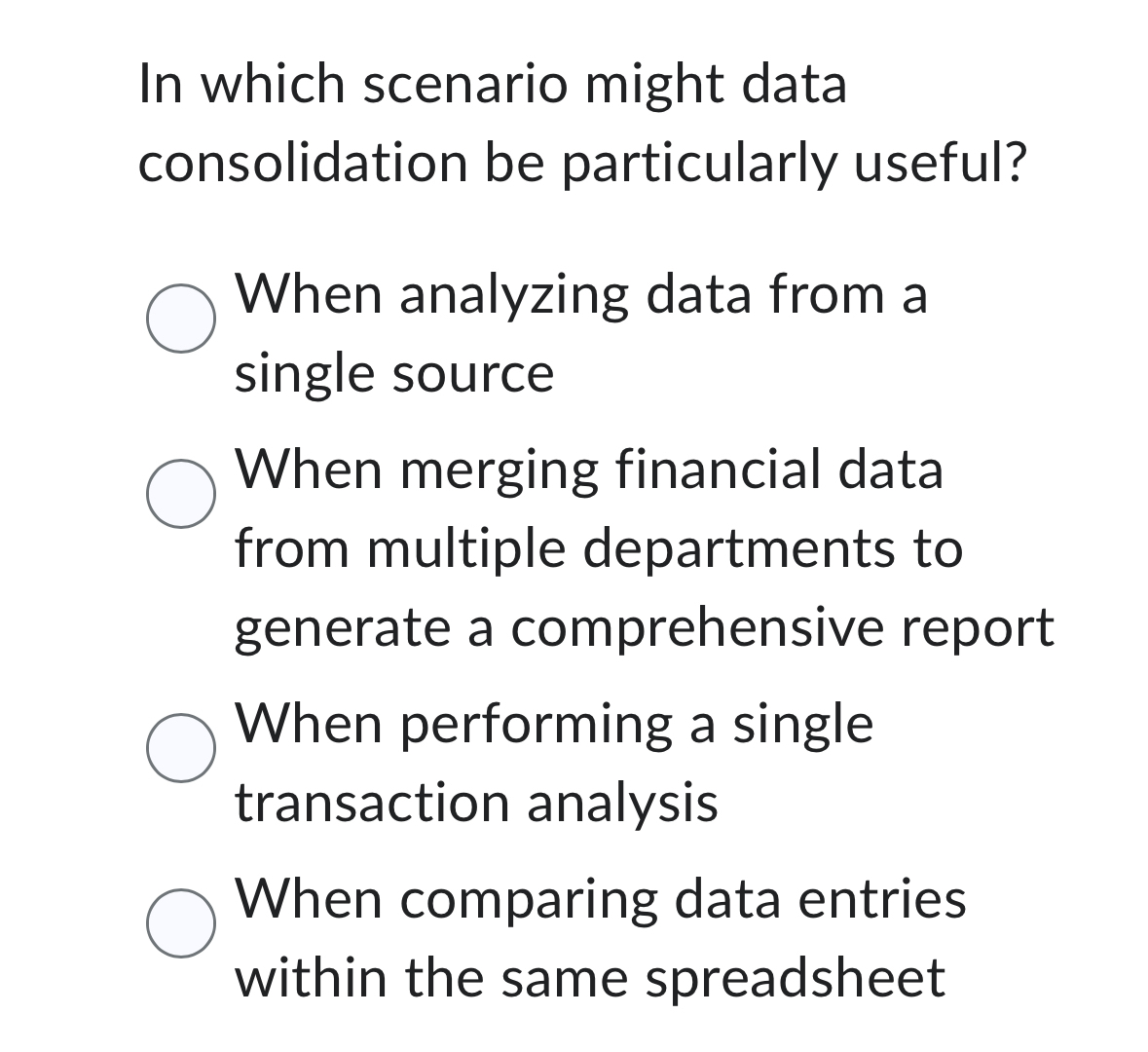 Solved In which scenario might data consolidation be | Chegg.com