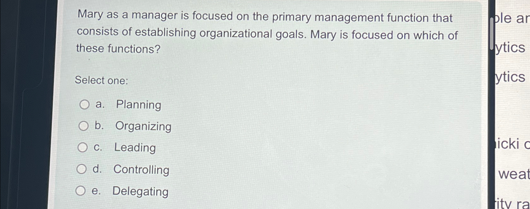 Solved Mary as a manager is focused on the primary | Chegg.com