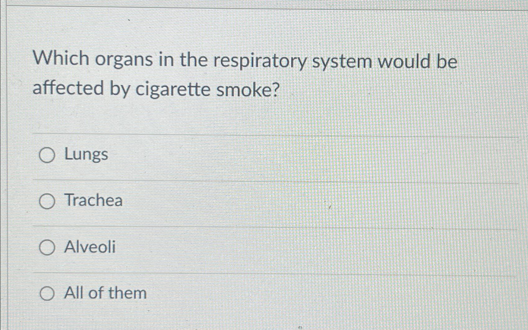Solved Which organs in the respiratory system would be | Chegg.com