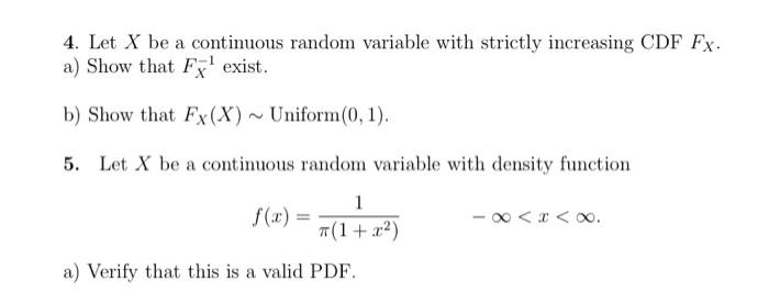 Solved 4. Let X be a continuous random variable with | Chegg.com