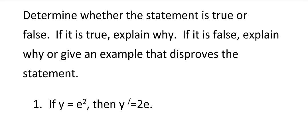 Solved Determine Whether The Statement Is True Or False If