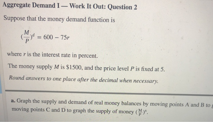 Solved Aggregate Demand I – Work It Out: Question 2 Suppose | Chegg.com