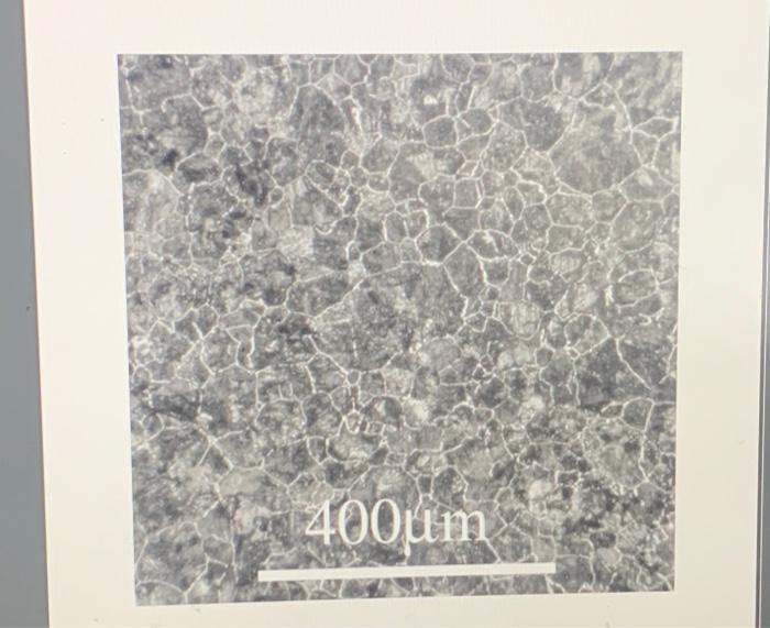 Solved Calculate The Astm Grain Size For The Attached