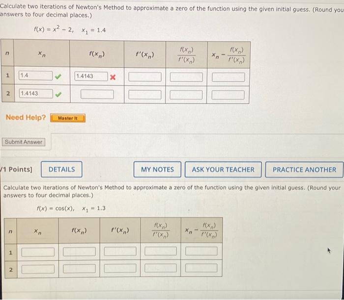 Calculate two iterations of Newton's Method to | Chegg.com