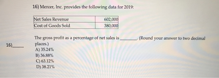 Solved 16) Mercer, Inc. provides the following data for | Chegg.com