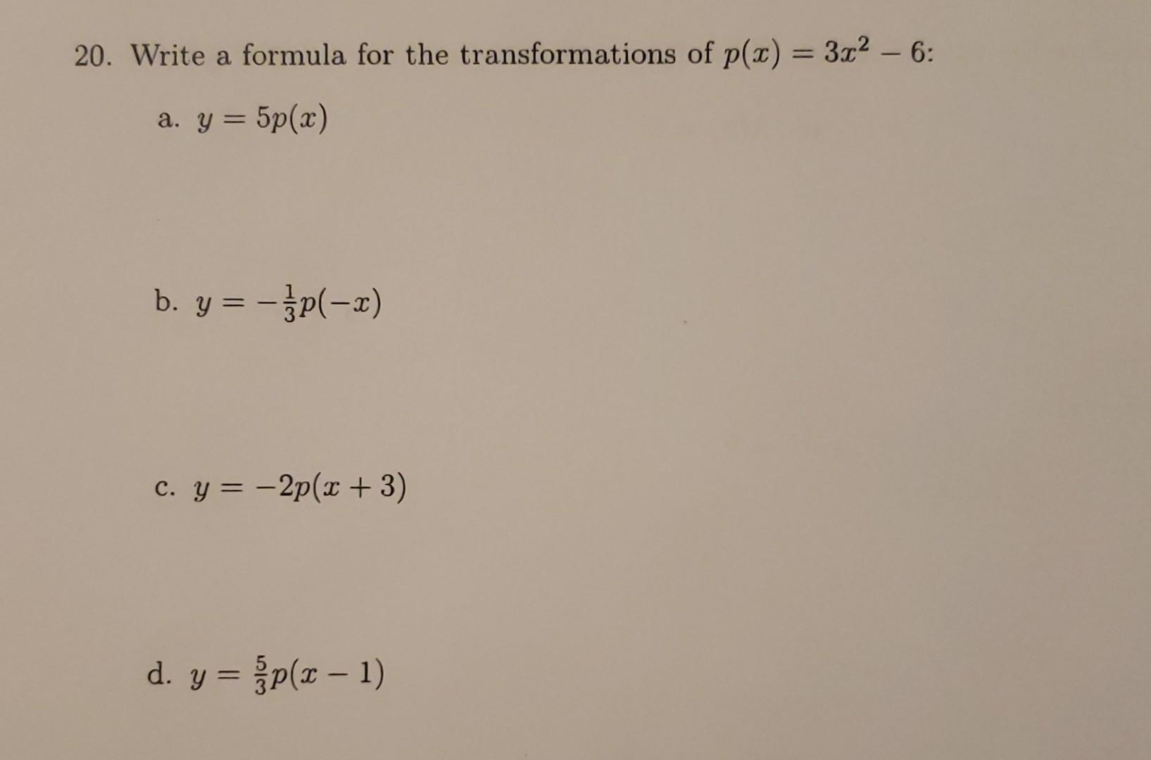 Solved 20. Write a formula for the transformations of | Chegg.com