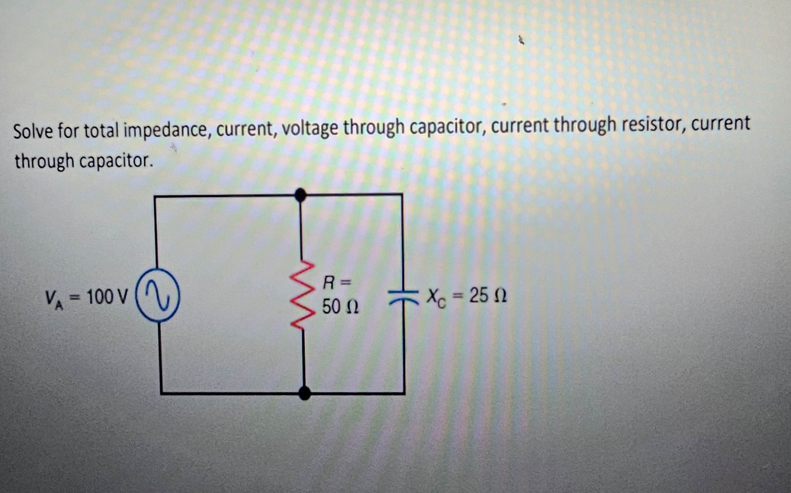 Solved Solve for total impedance, current, voltage through | Chegg.com