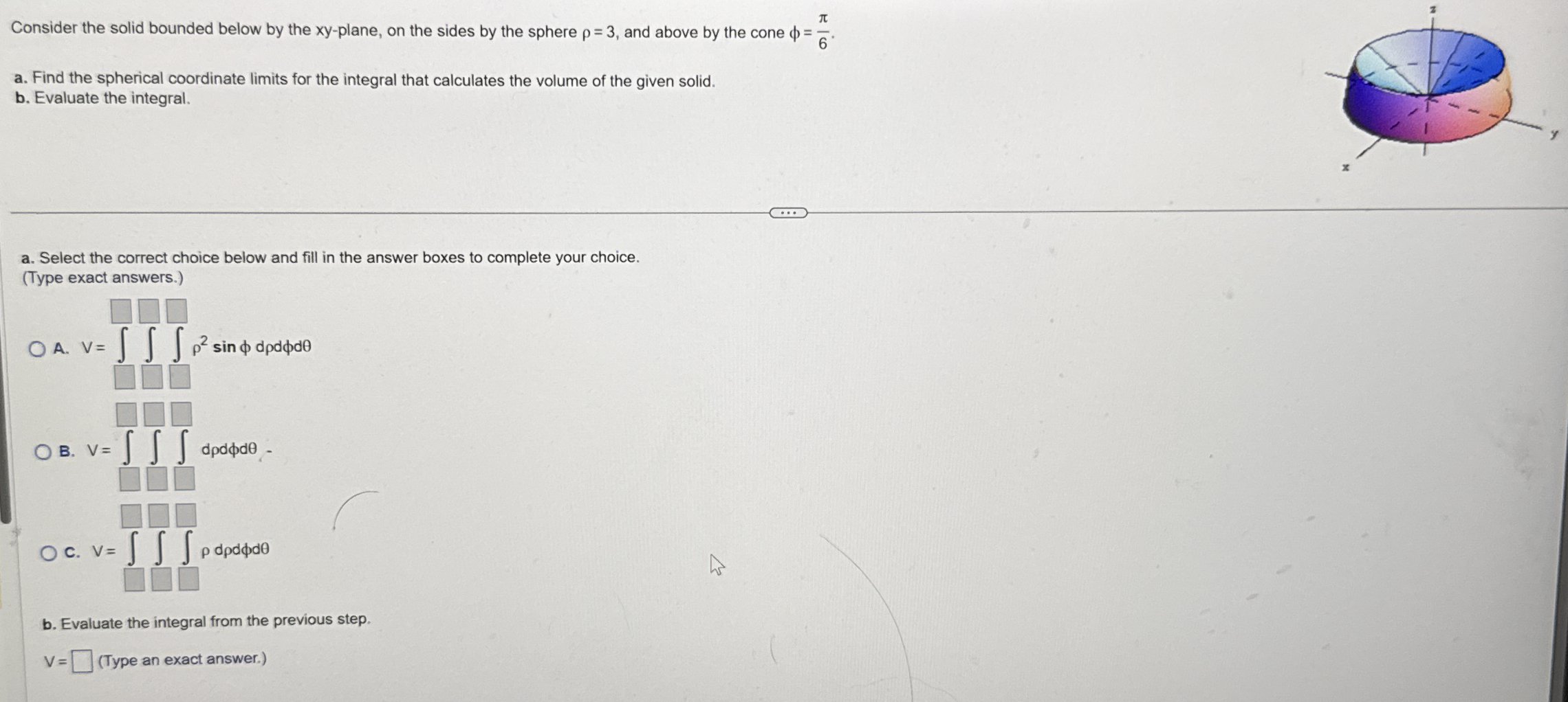Solved Consider the solid bounded below by the xy-plane, on | Chegg.com