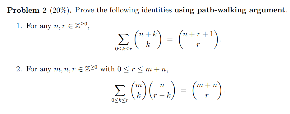 Solved Problem 2(20%). ﻿Prove the following identities using | Chegg.com