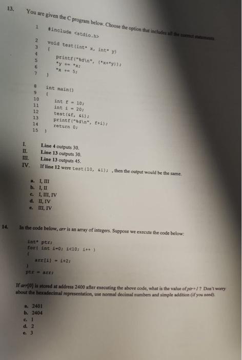 Solved 1. Line 4 outputs 30 II. Line 13 outputs 30 . III. | Chegg.com