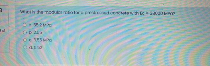 Solved 3 What is the modular ratio for a prestressed | Chegg.com