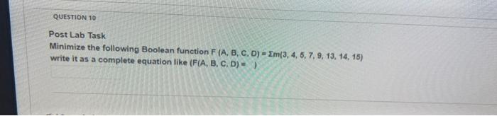 Solved Post Lab Task Minimize the following Boolean function | Chegg.com
