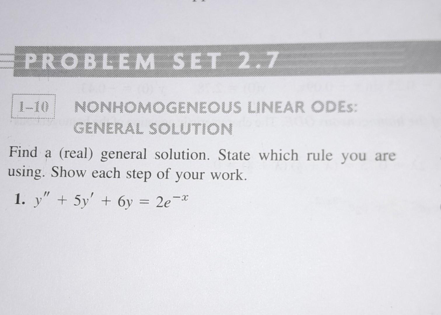 Solved Find a (real) general solution. State which rule you | Chegg.com