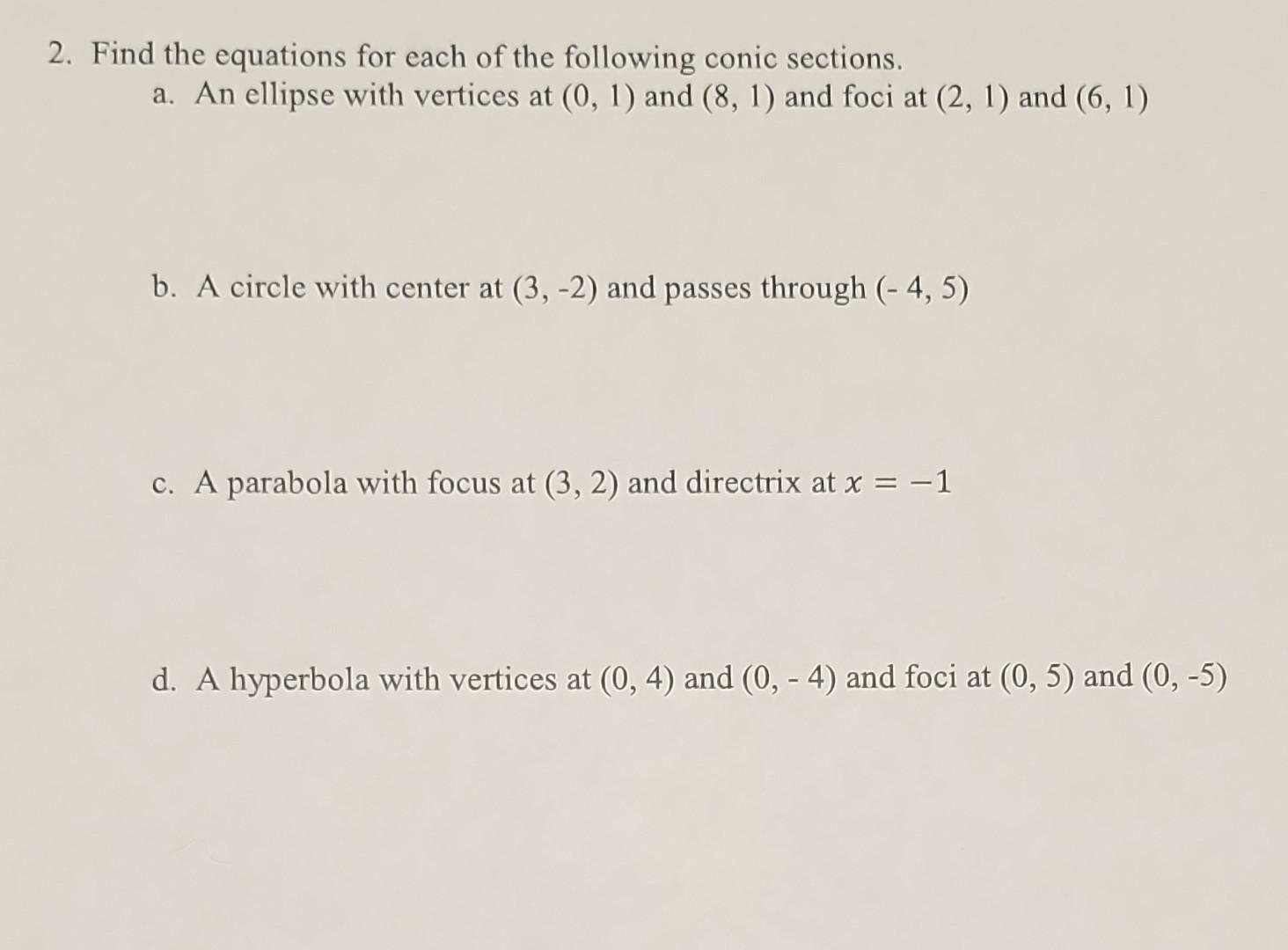 Solved Find the equations for each of the following conic | Chegg.com