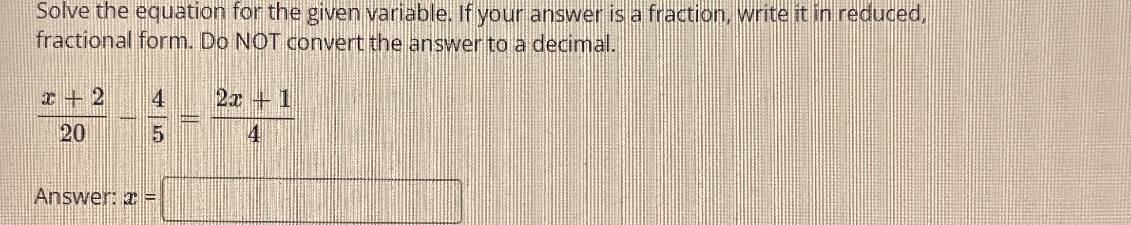 Solved Solve the equation for the given variable. If your | Chegg.com