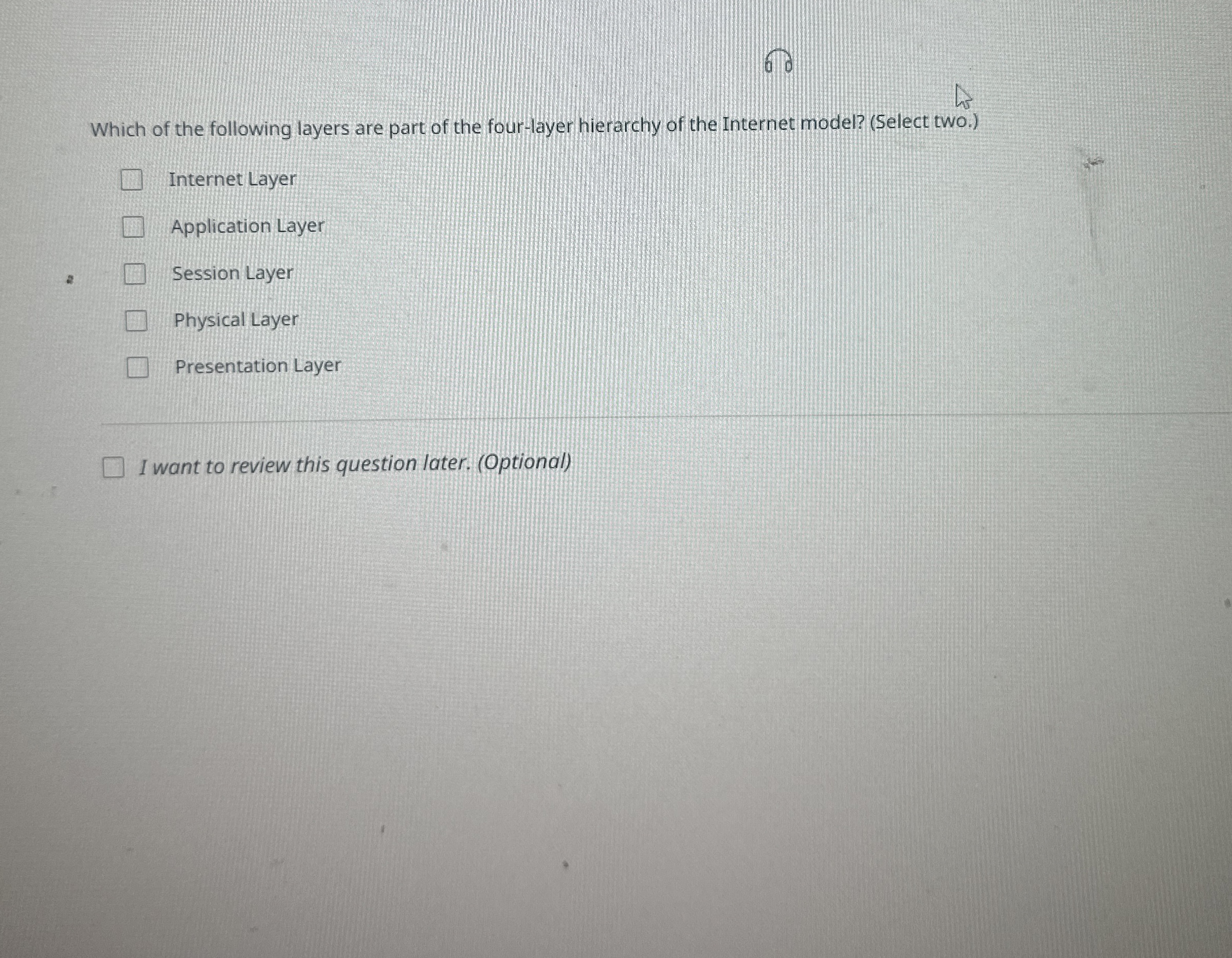 Solved Which of the following layers are part of the | Chegg.com