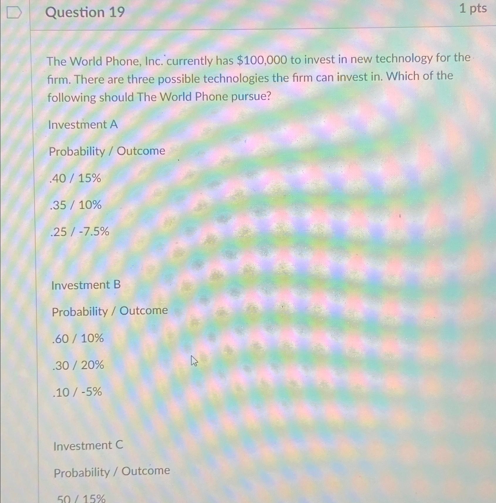 Solved Question 19\\n1 pts\\nThe World Phone, Inc. currently | Chegg.com Solved Question 19\\n1 pts\\nThe World Phone, Inc. currently | Chegg.com
