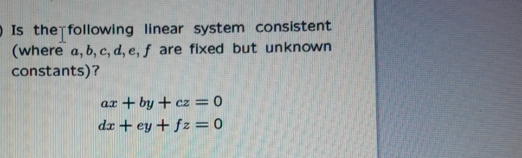 Solved Is the following linear system consistent (where | Chegg.com