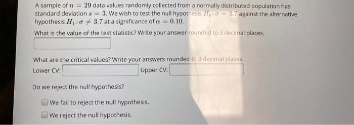 Solved A sample of n = 29 data values randomly collected | Chegg.com