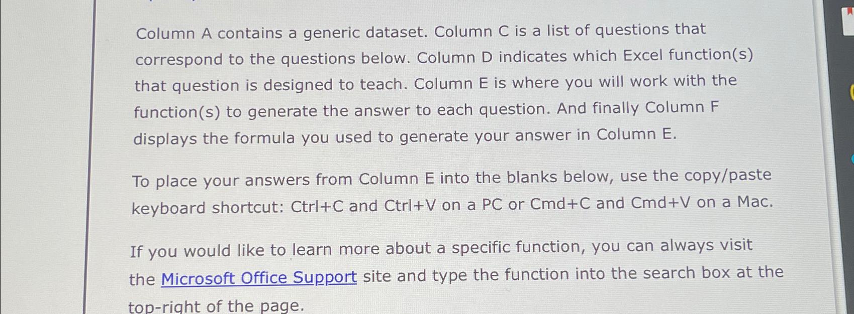 Solved Column A contains a generic dataset. Column C ﻿is a | Chegg.com