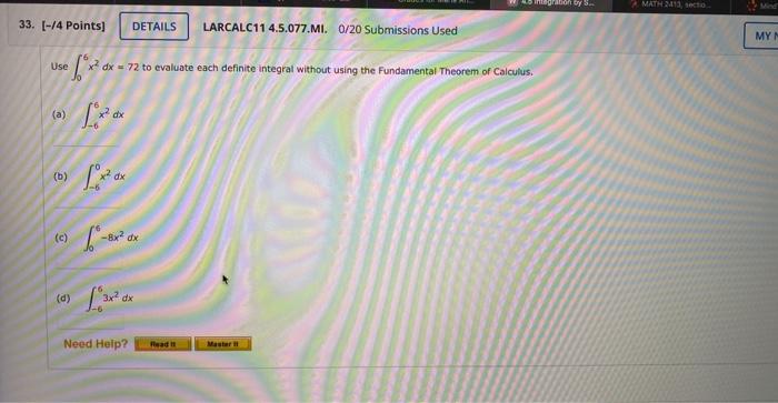 Solved Use ∫06x2dx=72 to evaluate each definite integral | Chegg.com