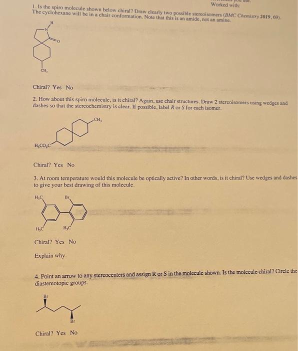 Solved Worked with: 1. Is the spiro molecule shown below | Chegg.com