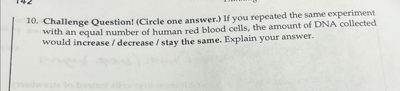 Solved Challenge Question! (Circle one answer.) ﻿If you | Chegg.com