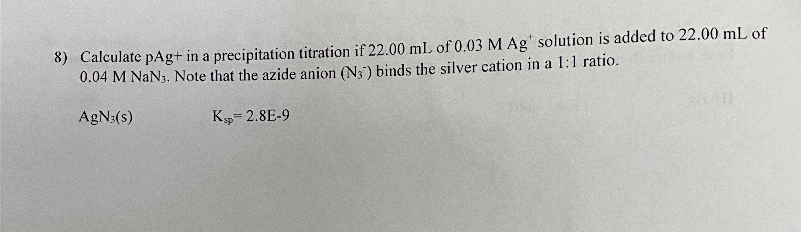 Solved Calculate pAg+ ﻿in a precipitation titration if | Chegg.com