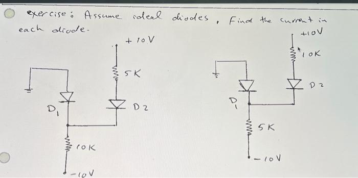 Solved exercise: Assume ideal diodes, Find the current in | Chegg.com