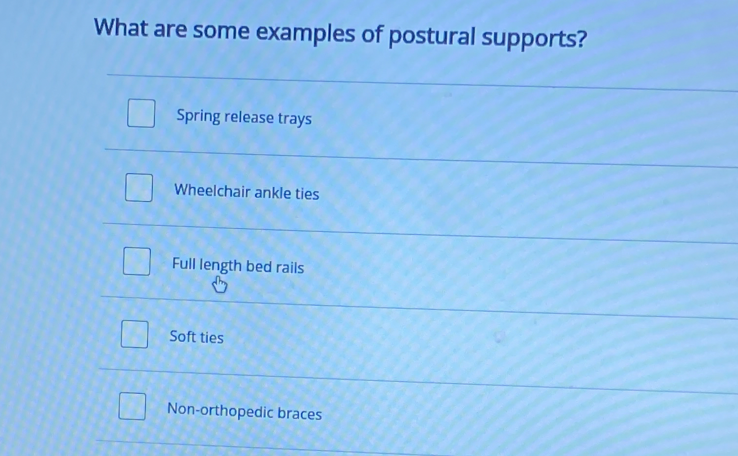 Solved What are some examples of postural supports?Spring | Chegg.com