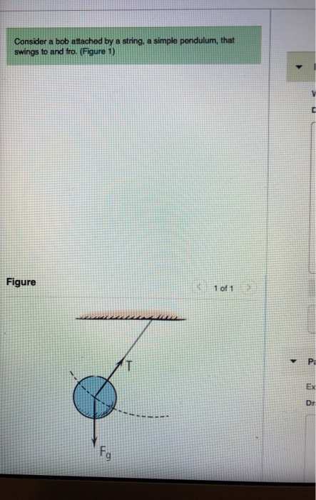 Solved Consider a bob attached by a string, a simple | Chegg.com