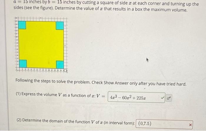 Solved a = 15 inches by b = 15 inches by cutting a square of | Chegg.com