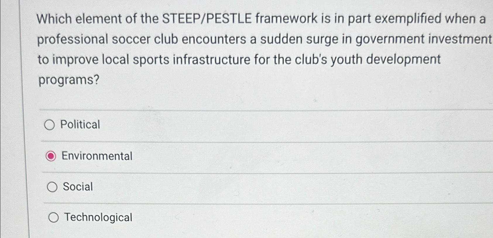 Solved Which Element Of The Steep Pestle Framework Is In