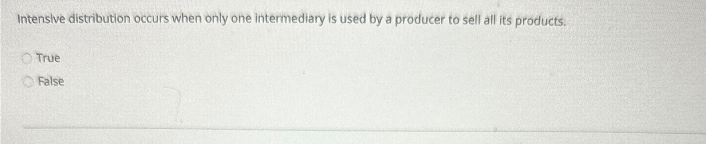 Solved Intensive distribution occurs when only one | Chegg.com