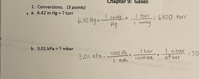 Solved 1. Conversions. (3 points) a. 6.42 in Hg = ? torr b. | Chegg.com