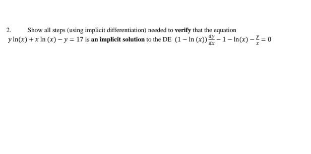 Solved 2. Show all steps (using implicit differentiation) | Chegg.com