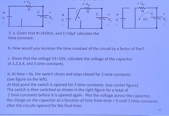 Solved 3. a. Given that R=1kOhm, and C=50μF calculate the | Chegg.com