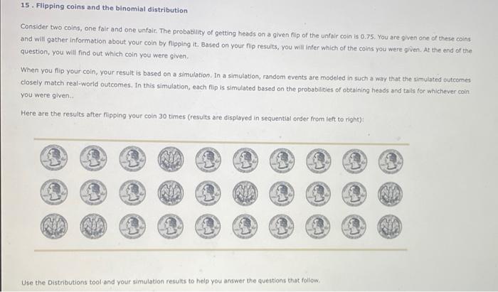 Solved 15. Flipping coins and the binomial distribution | Chegg.com