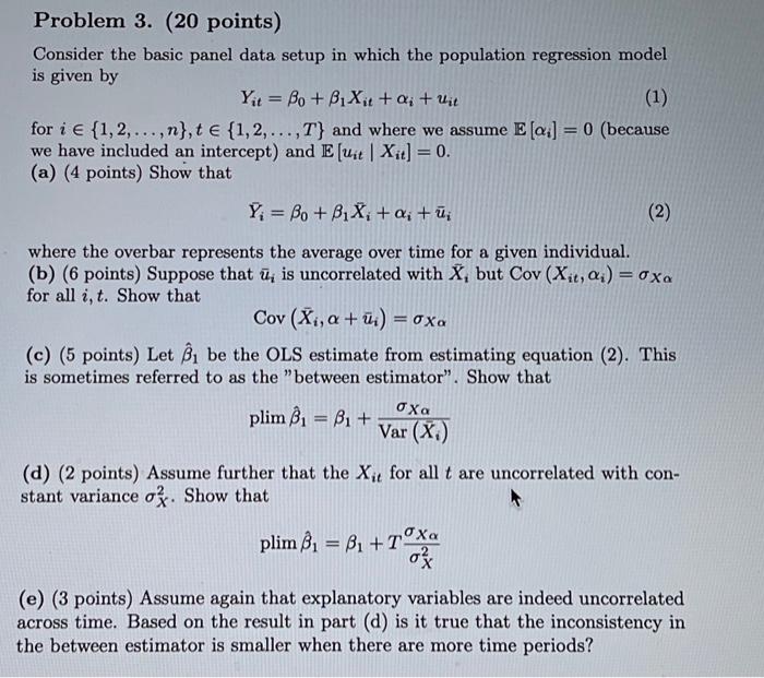 Solved Consider the basic panel data setup in which the | Chegg.com