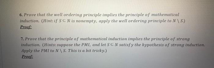 Solved 6. Prove that the well ordering principle implies the | Chegg.com