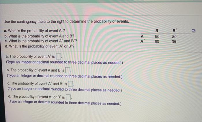 Solved Use the contingency table to the right to determine | Chegg.com
