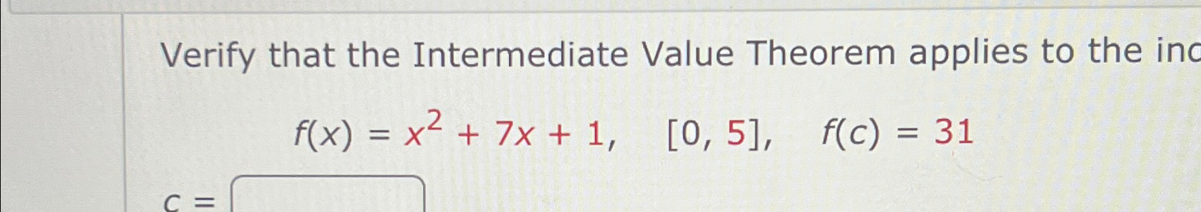 Solved Verify that the Intermediate Value Theorem applies to | Chegg.com