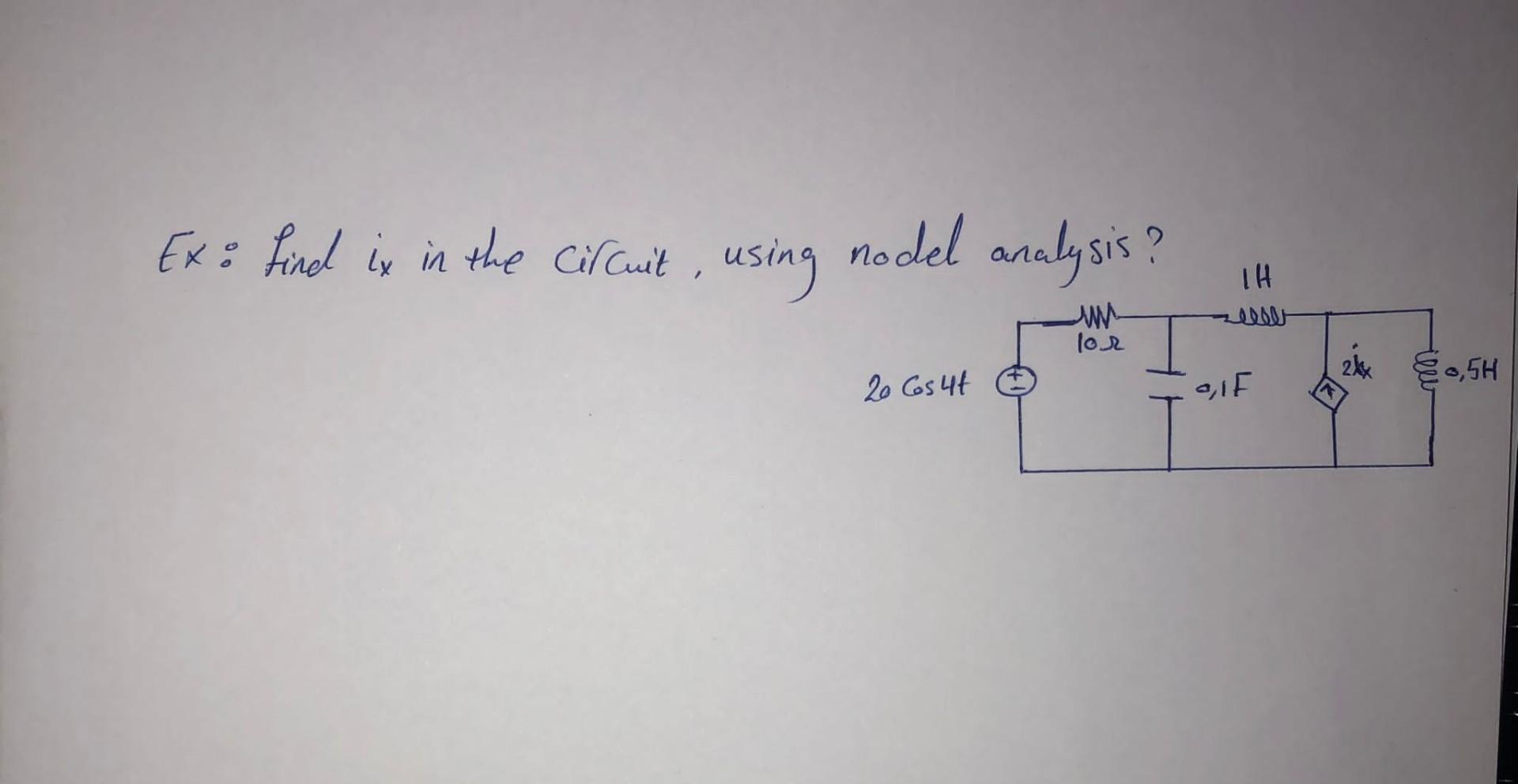 Solved Ex: Find ix in the circuit, using nodel analysis? | Chegg.com Solved Ex: Find ix in the circuit, using nodel analysis? | Chegg.com