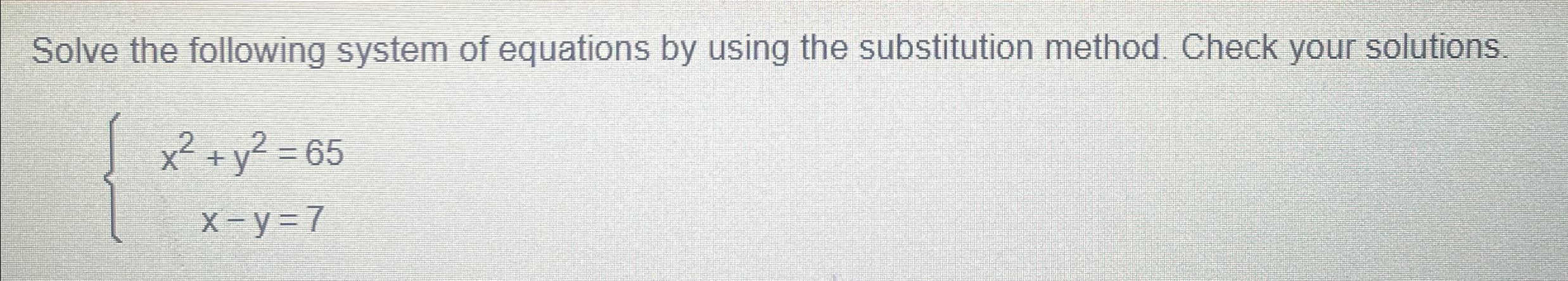 Solved Solve the following system of equations by using the | Chegg.com