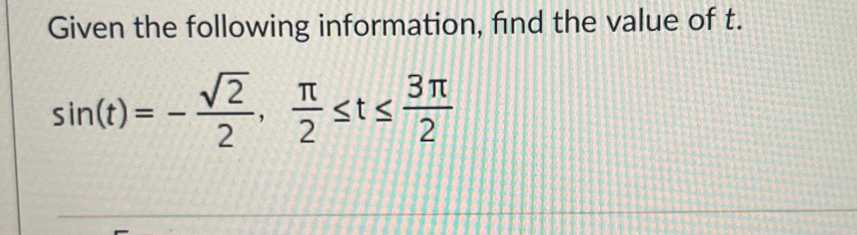 Solved Given the following information, find the value of | Chegg.com