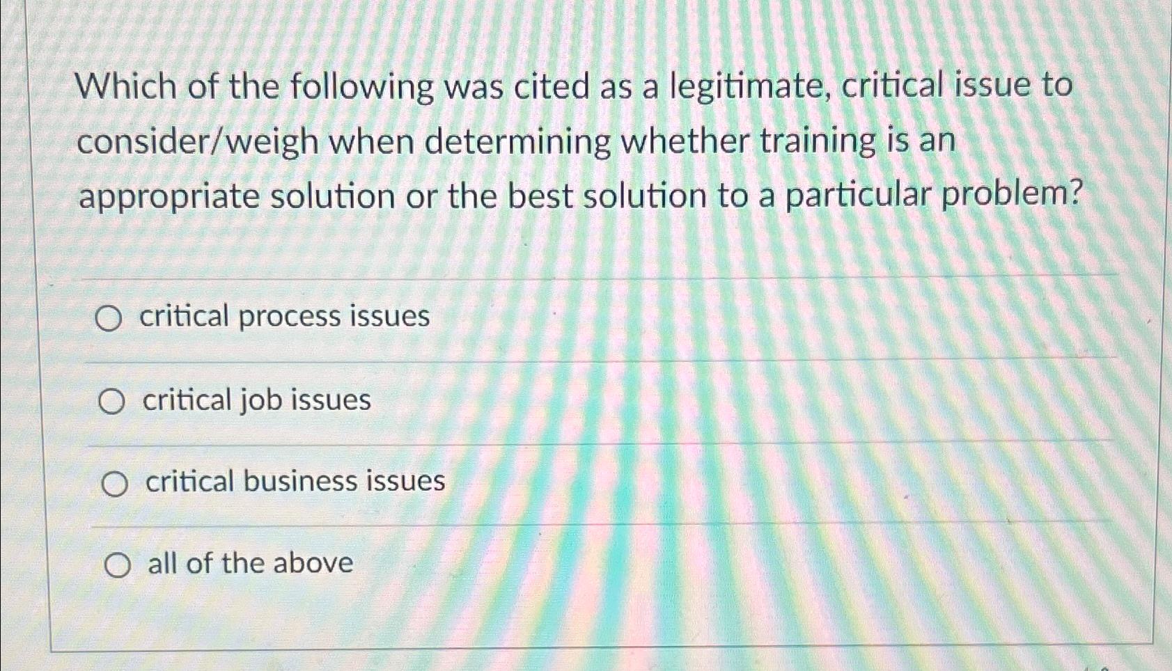 Solved Which of the following was cited as a legitimate, | Chegg.com