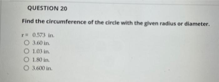 Solved Find the circumference of the circle with the given | Chegg.com