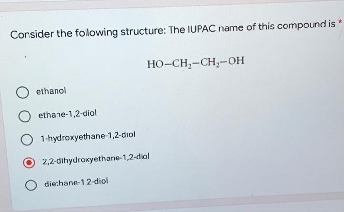 Solved What is the IUPAC name for the following compound? * | Chegg.com